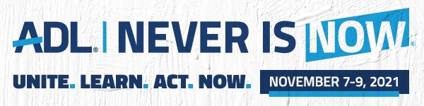 From the Office of Diversity: ADL’s 2021 Never is Now Summit – November 7-9