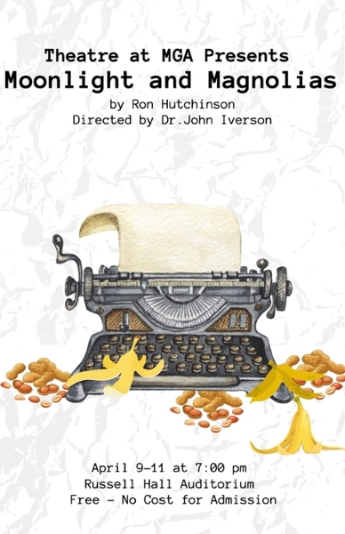 Theatre at MGA: Moonlight and Magnolias - April 9-11