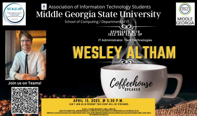 AITS/ISC2 Coffeehouse Speaker Series: Wesley Altham - April 15