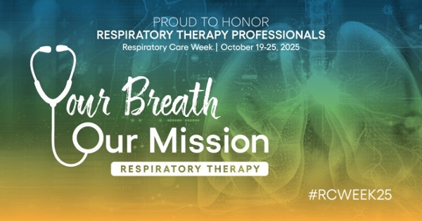 Celebrating Respiratory Care Week - October 19–25